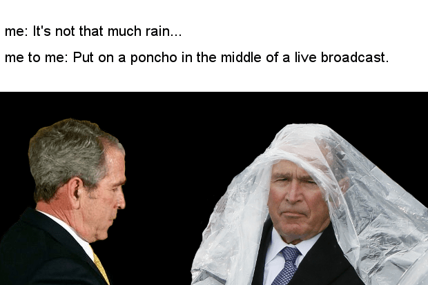 George W. Bush's Spectacular Struggle With His Poncho During The ...