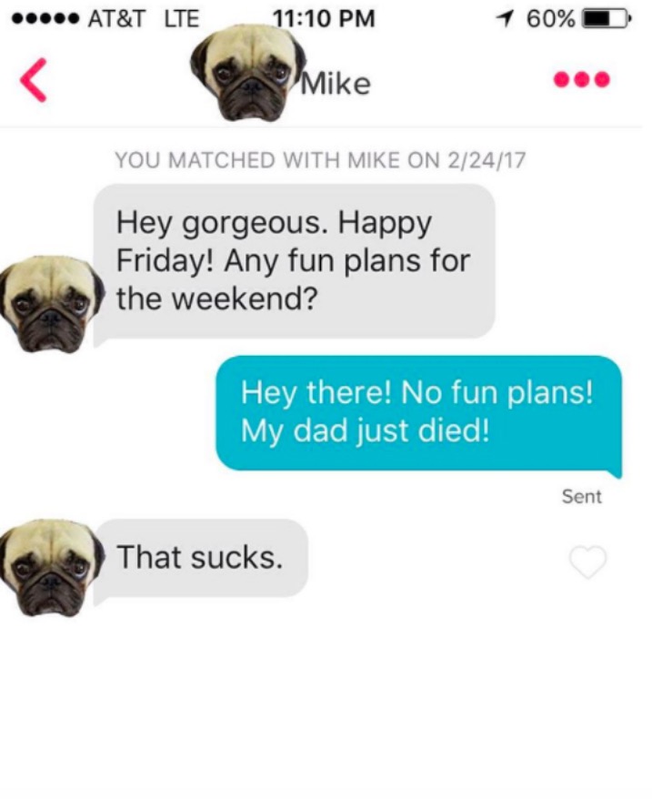 Girl Goes On Tinder And Announces That Her Dad Just Died Gets A Ton Of