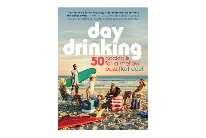 'Day Drinking' Offers Cocktail Ideas That'll Keep The Buzz Going ...