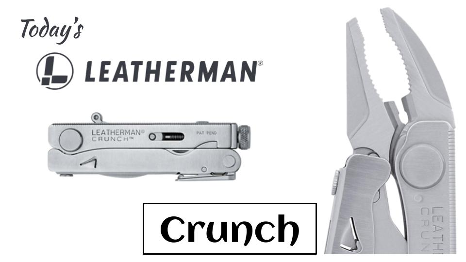 Today's Leatherman: Crunch - BroBible