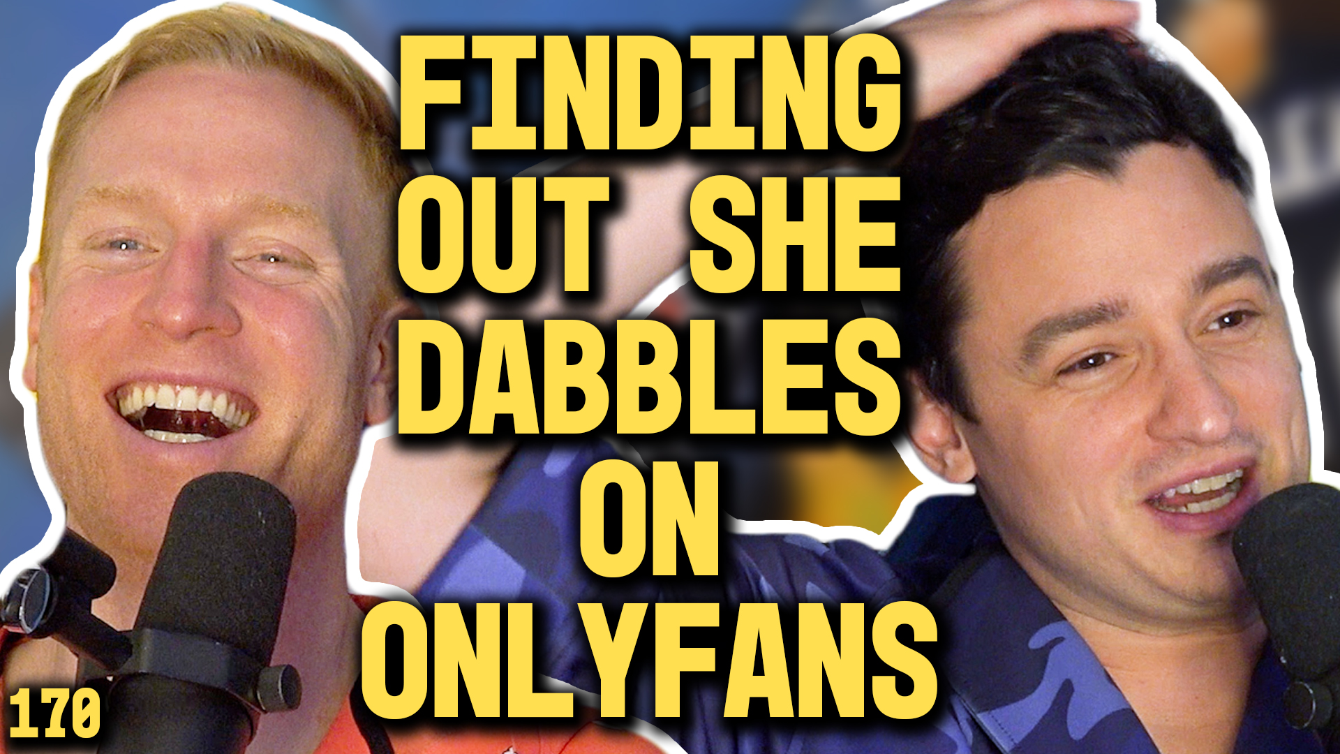 Finding Out She Dabbles On OnlyFans - Oops The Podcast - BroBible