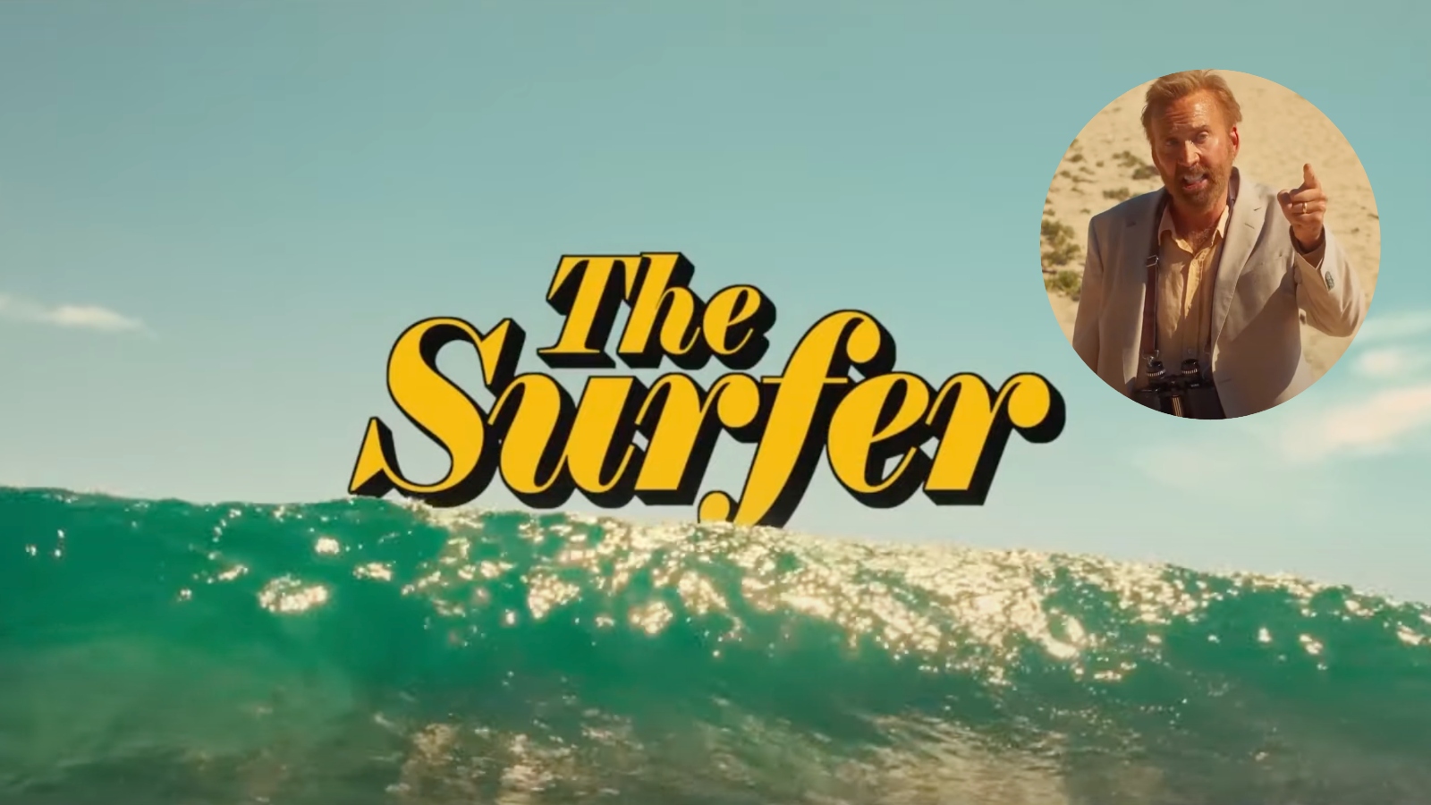 Trailer For Nic Cage's Movie 'The Surfer' Looks Totally Unhinged